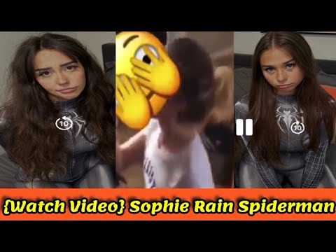 sophie rain spiderman leak full video