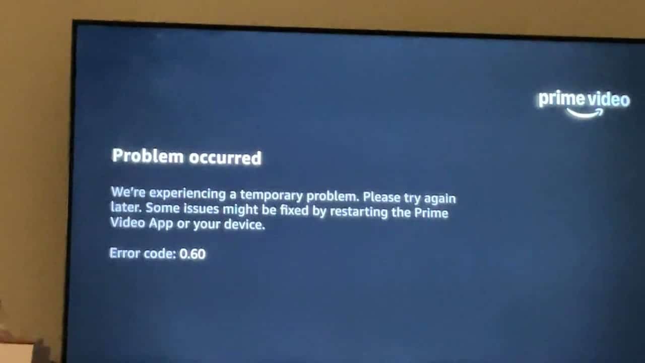 Prime video error code 0.60